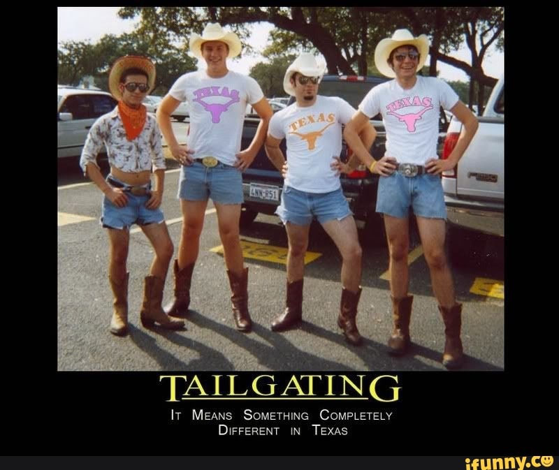 TAILGATING It Means SometHING CoMPLETELY DiFFERENT IN TEXAS - iFunny