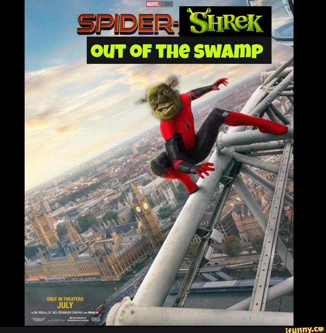 SPIDER: SHREK OUT OF THE SWAMP UL - iFunny