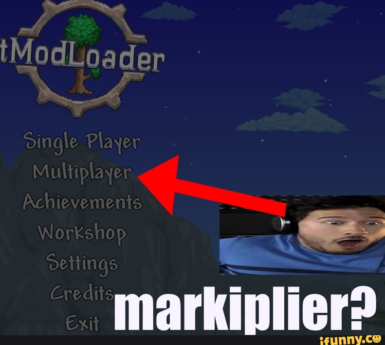 Tmodloader memes. Best Collection of funny Tmodloader pictures on iFunny