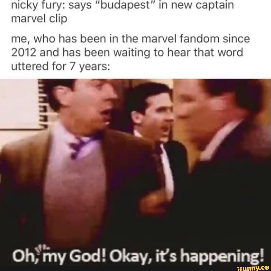 Y ury: says ”budapest" In new captain marvel clip me, who has been in ...