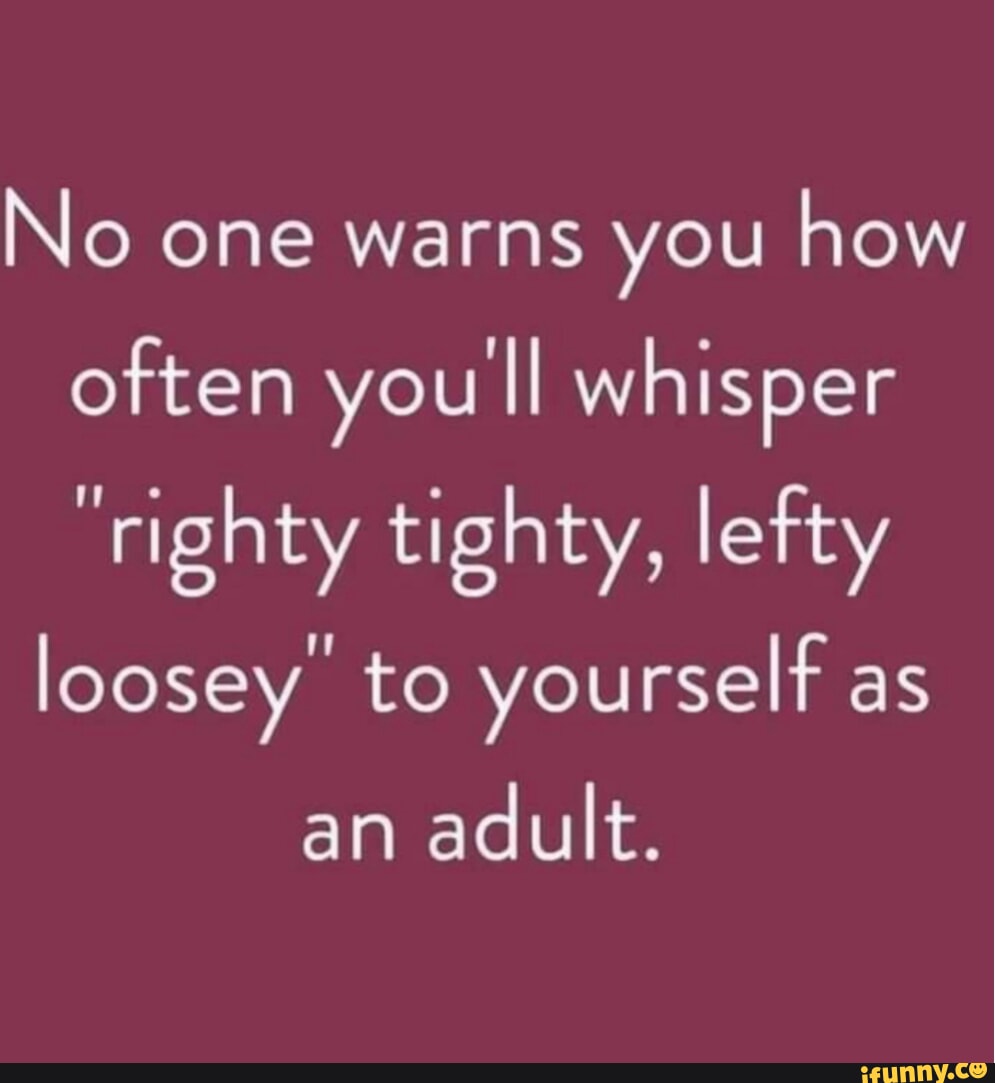 Tighty memes. Best Collection of funny Tighty pictures on iFunny