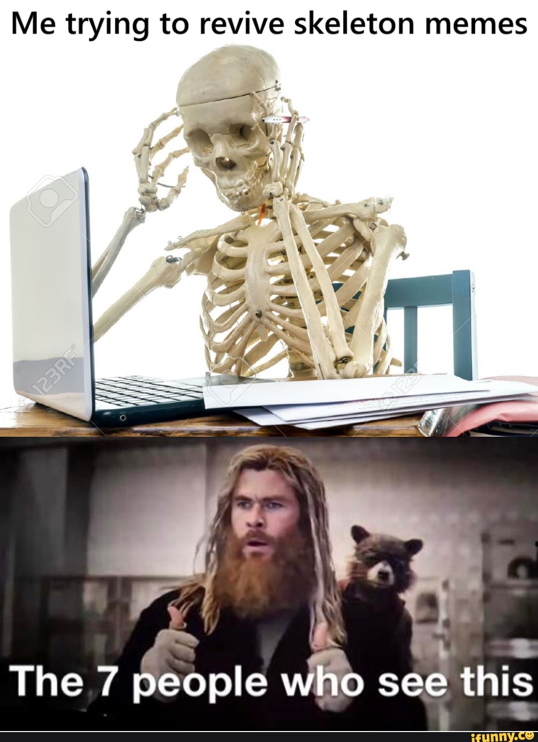 Me trying to revive skeleton memes - iFunny
