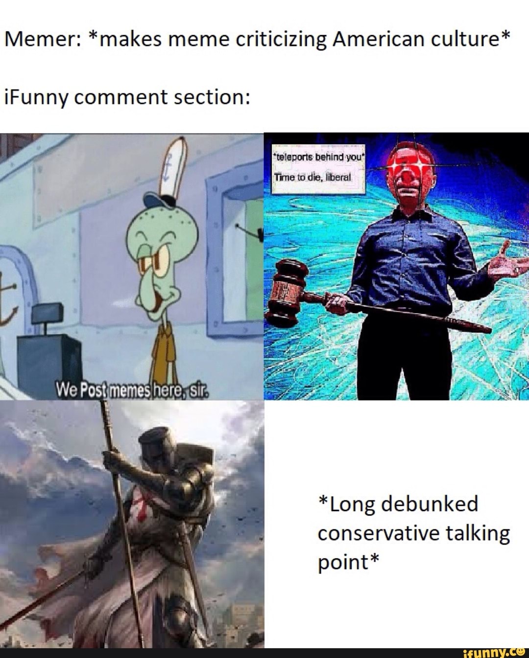 Memer: *makes meme criticizing American culture* iFunny comment section ...