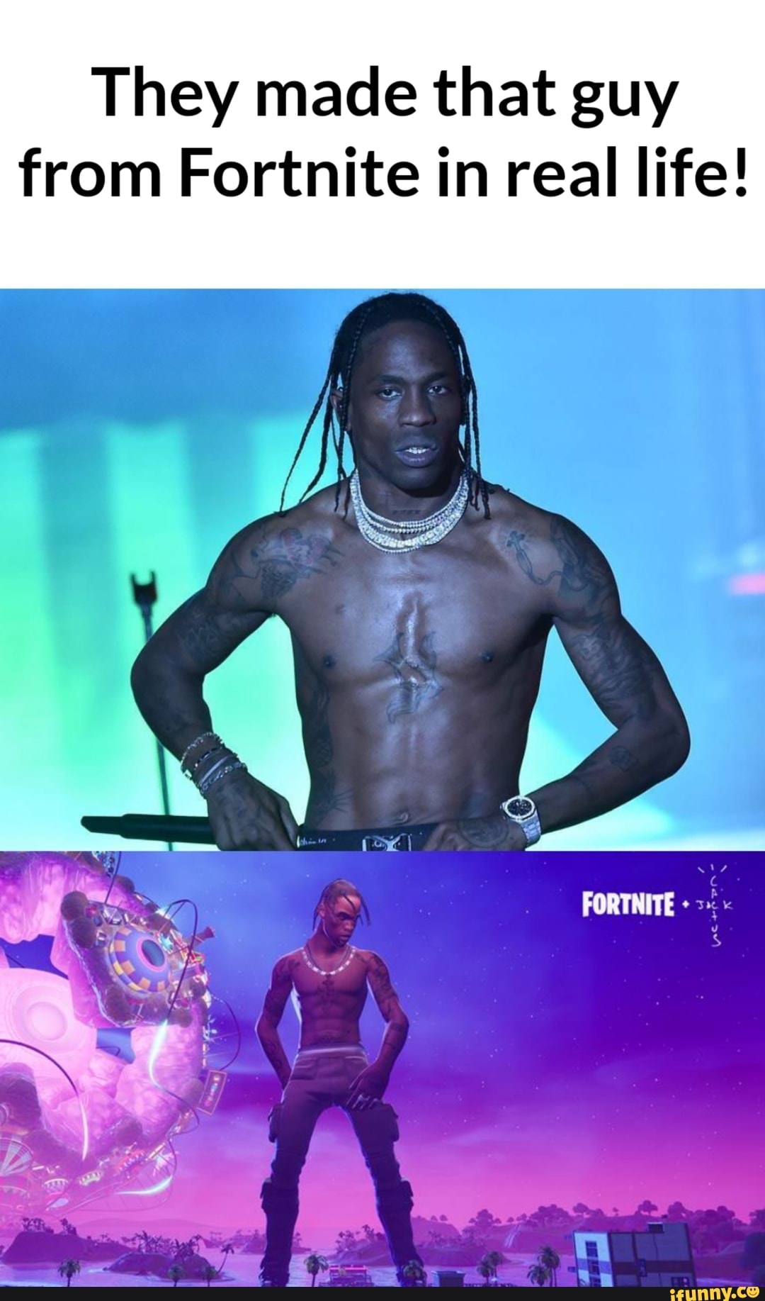 They made that guy from Fortnite in real life! - iFunny