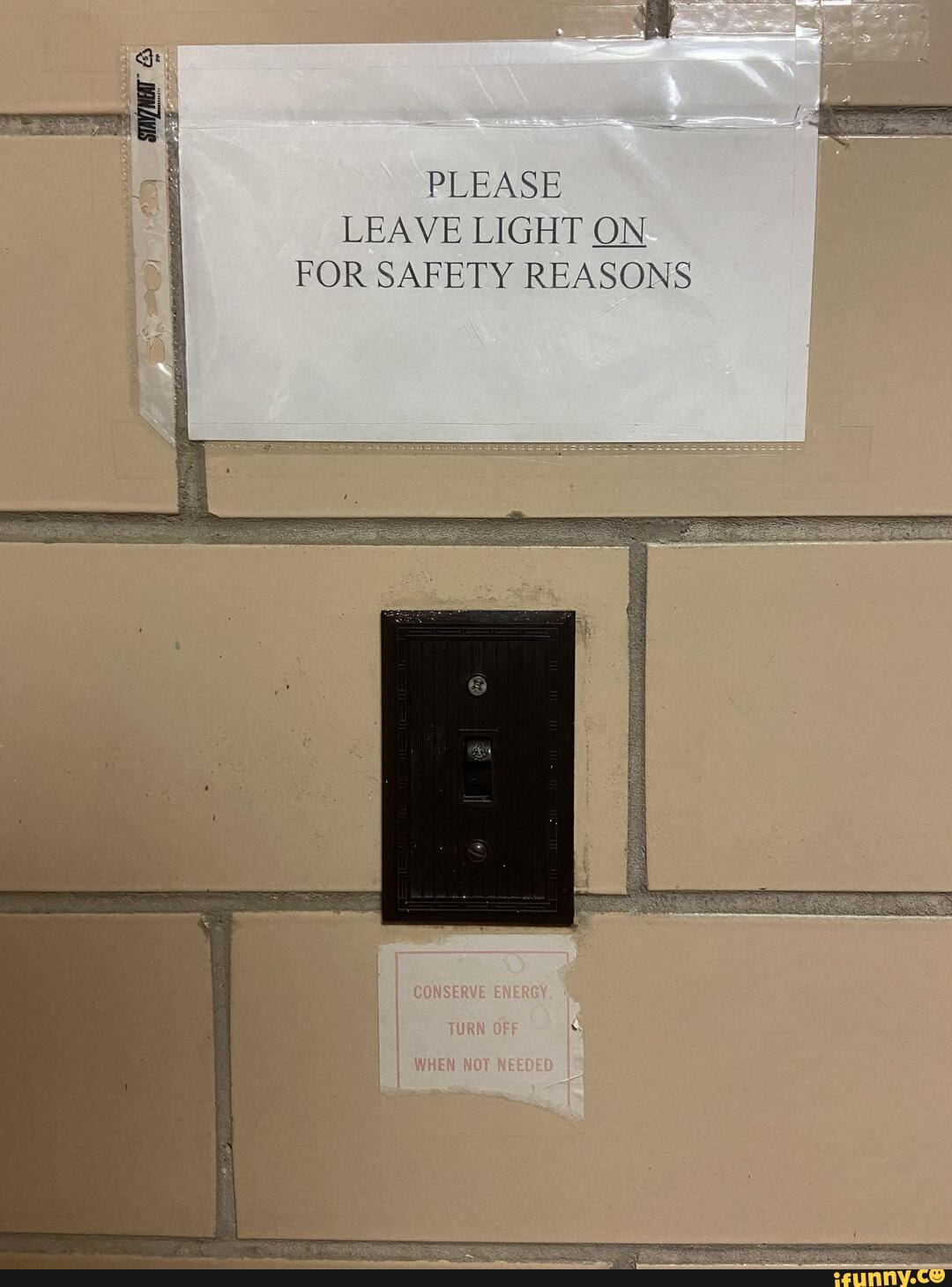 PLEASE LEAVE LIGHT ON FOR SAFETY REASONS I CONSERVE ENERGY. TURN OFF ...