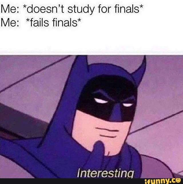 Finals Funny Meme