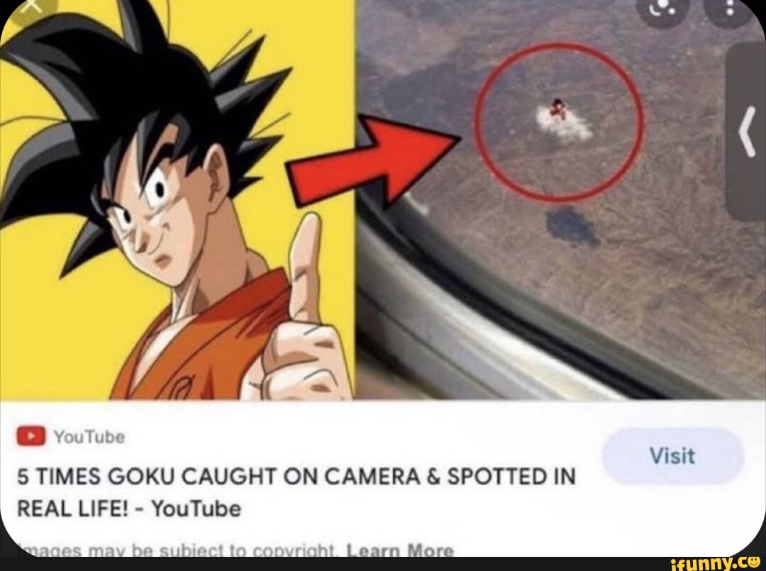 YouTube 5 TIMES GOKU CAUGHT ON CAMERA & SPOTTED IN REAL LIFE! - YouTube ...