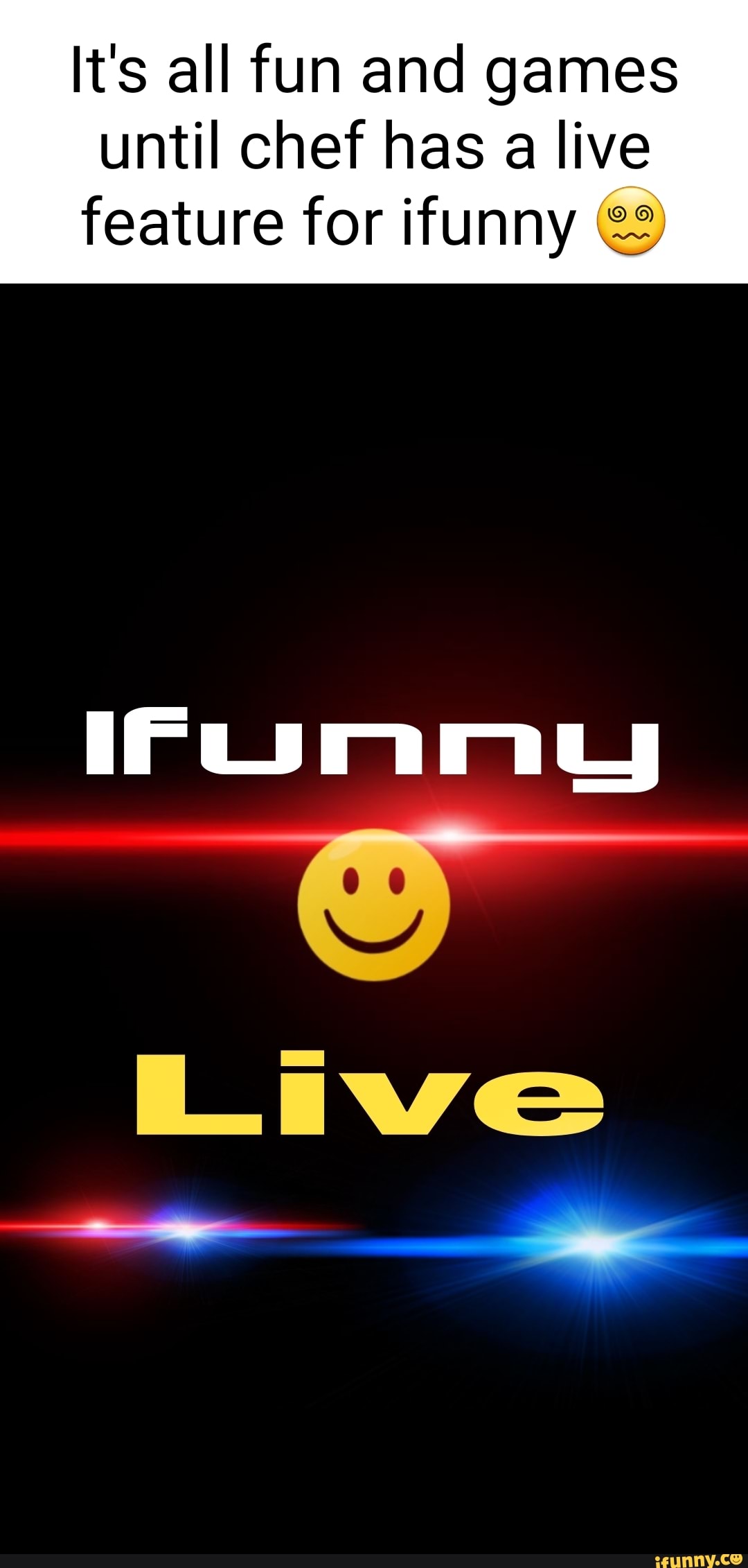 Ifunnylive memes. Best Collection of funny Ifunnylive pictures on iFunny