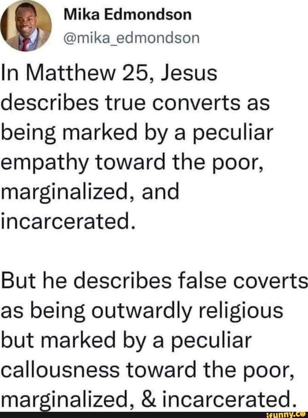 Mika Edmondson @mika_edmondson In Matthew 25, Jesus describes true ...