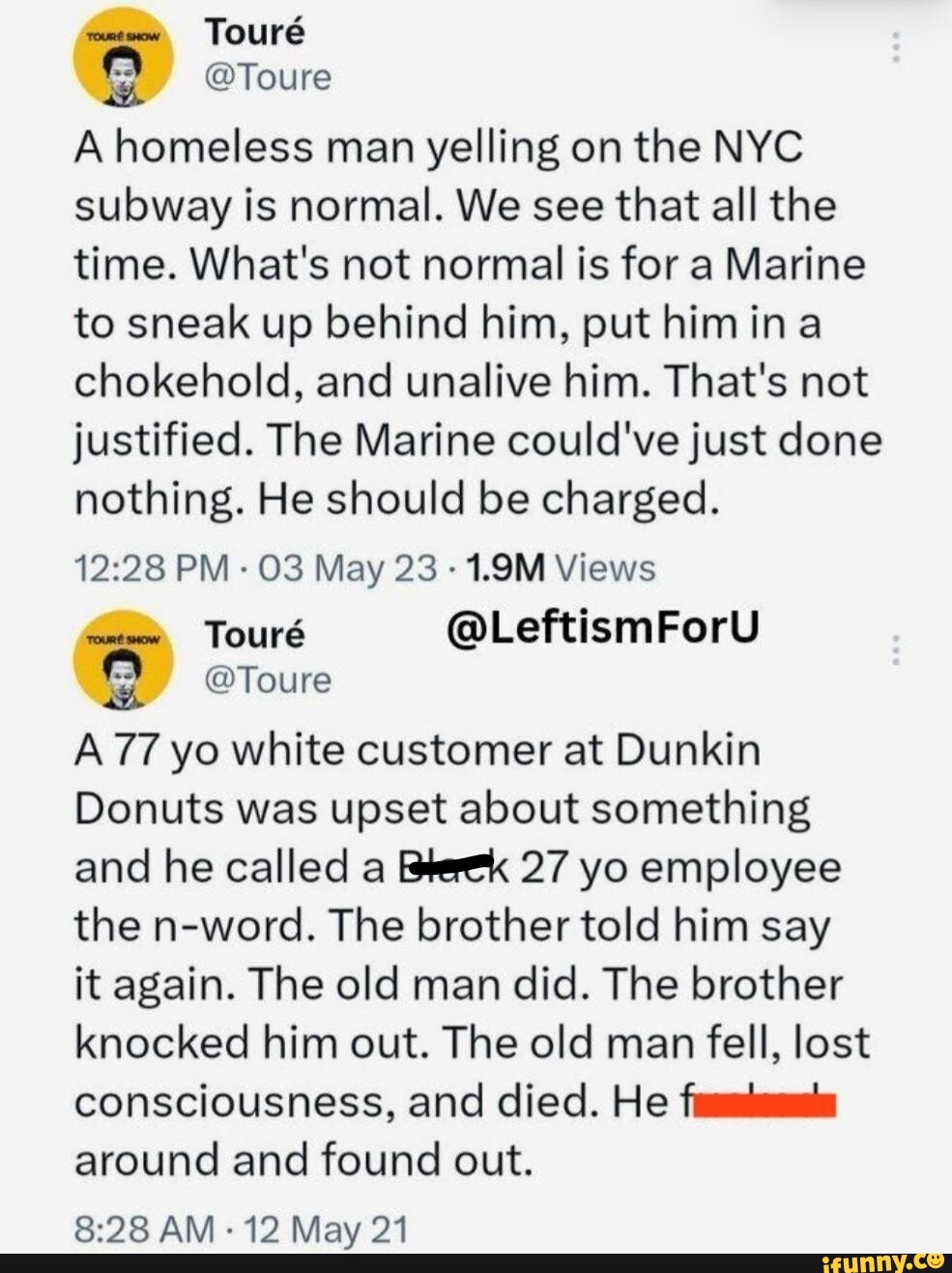 Tour ) @Toure A homeless man yelling on the NYC subway is normal. We ...