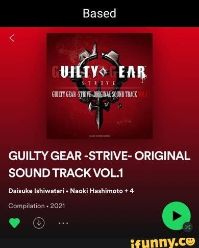 Based EAR STRIVE GUILTY GEAR SOUNDTRACK GUILTY GEAR -STRIVE- ORIGINAL ...