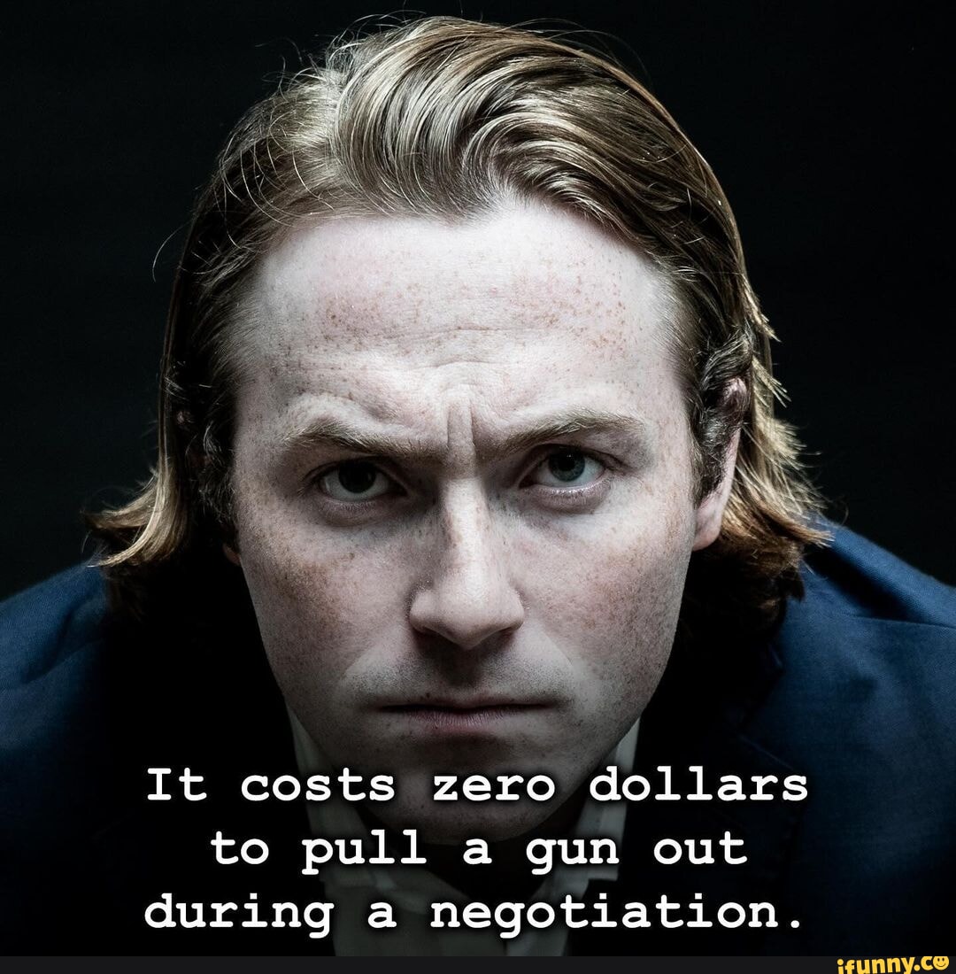 Negotiation memes. Best Collection of funny Negotiation pictures on iFunny