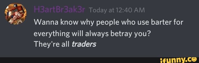 Barter memes. Best Collection of funny Barter pictures on iFunny