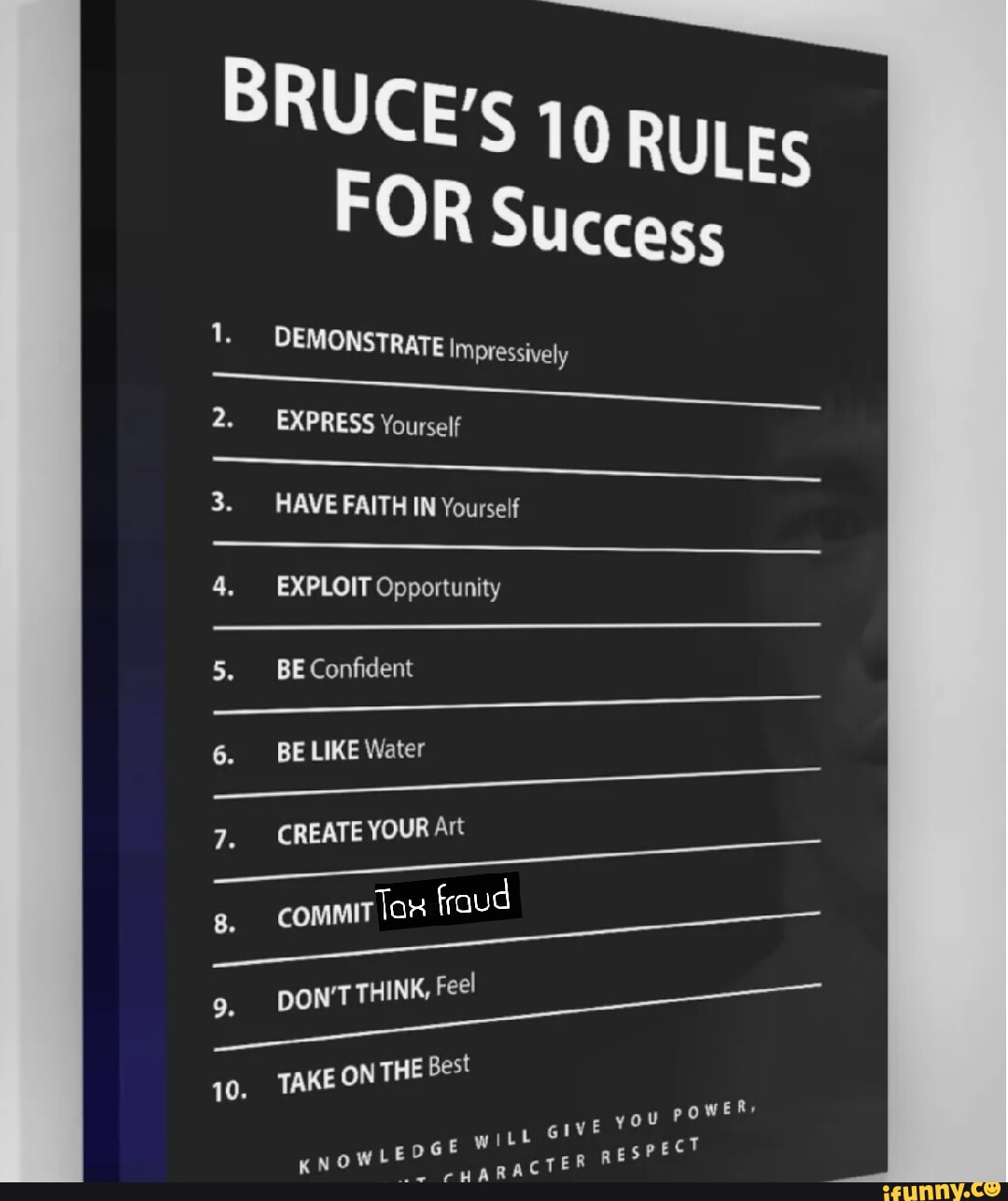 BRUCE's 10 RULE FOR Success 1 DEMONSTRATE Impressively 2. EXPRESS ...