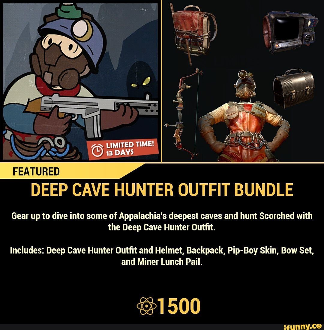 FEATURED AD LIMITED TIME? DAYS DEEP CAVE HUNTER OUTFIT BUNDLE Gear up ...
