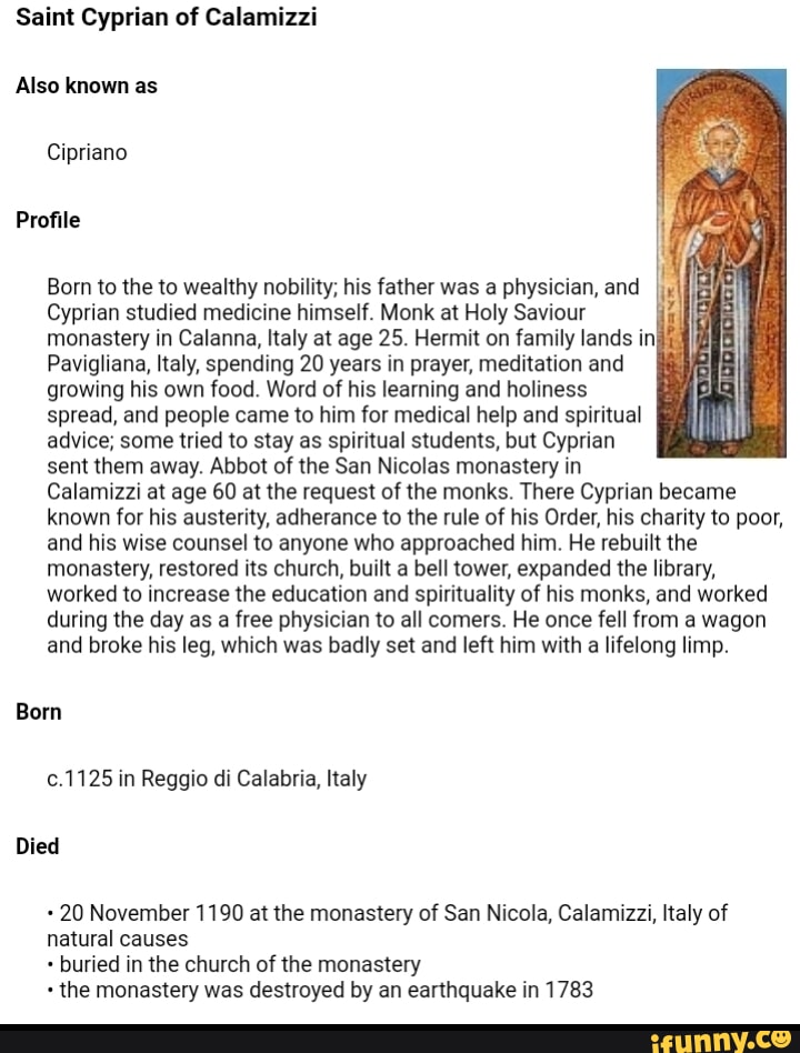 Saint Cyprian of Calamizzi Also known as Cipriano Profile Born to the ...