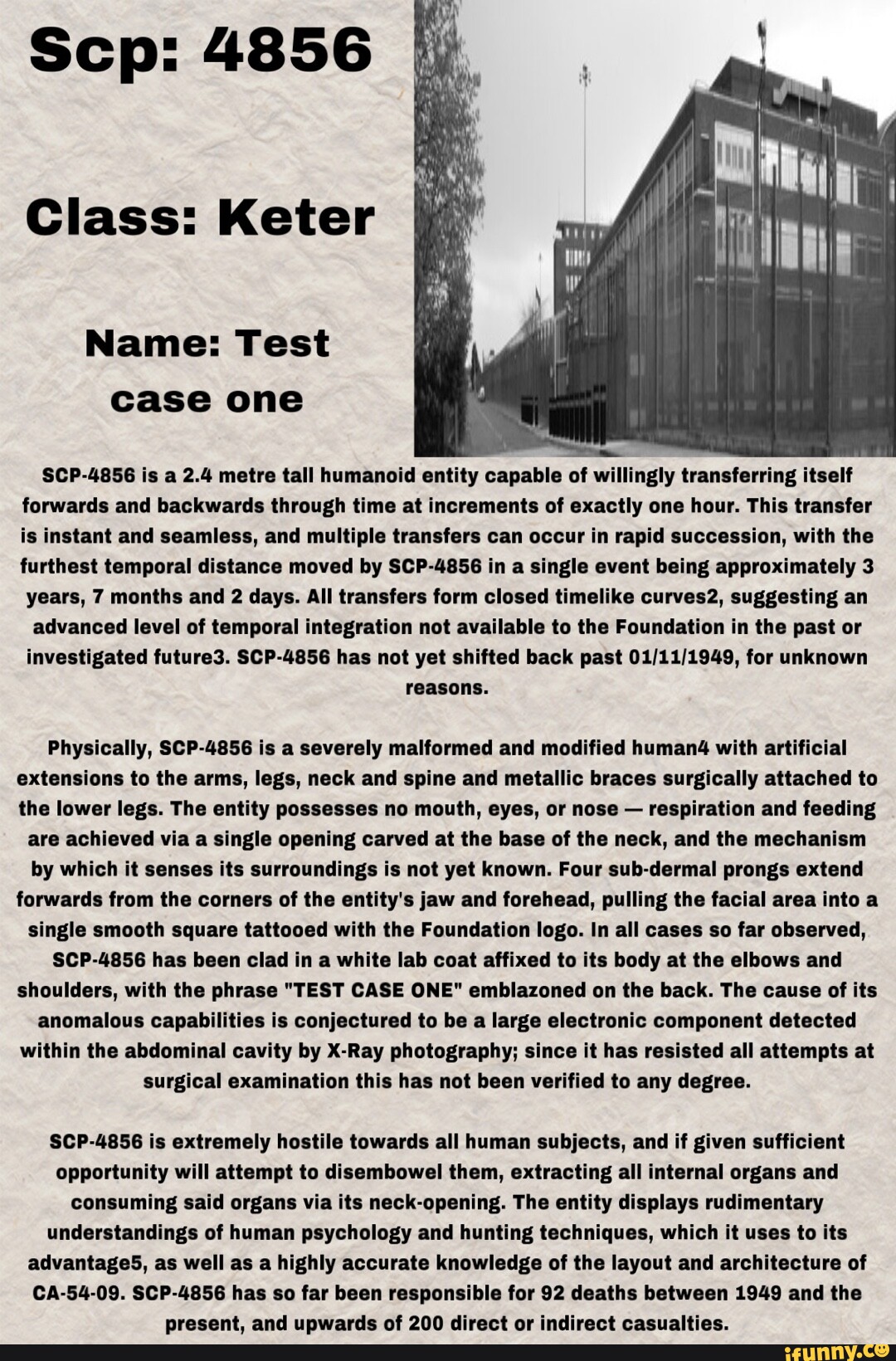 Scp: 4856 Class: Keter Name: Test case one SCP-4856 is a 2.4 metre tall ...