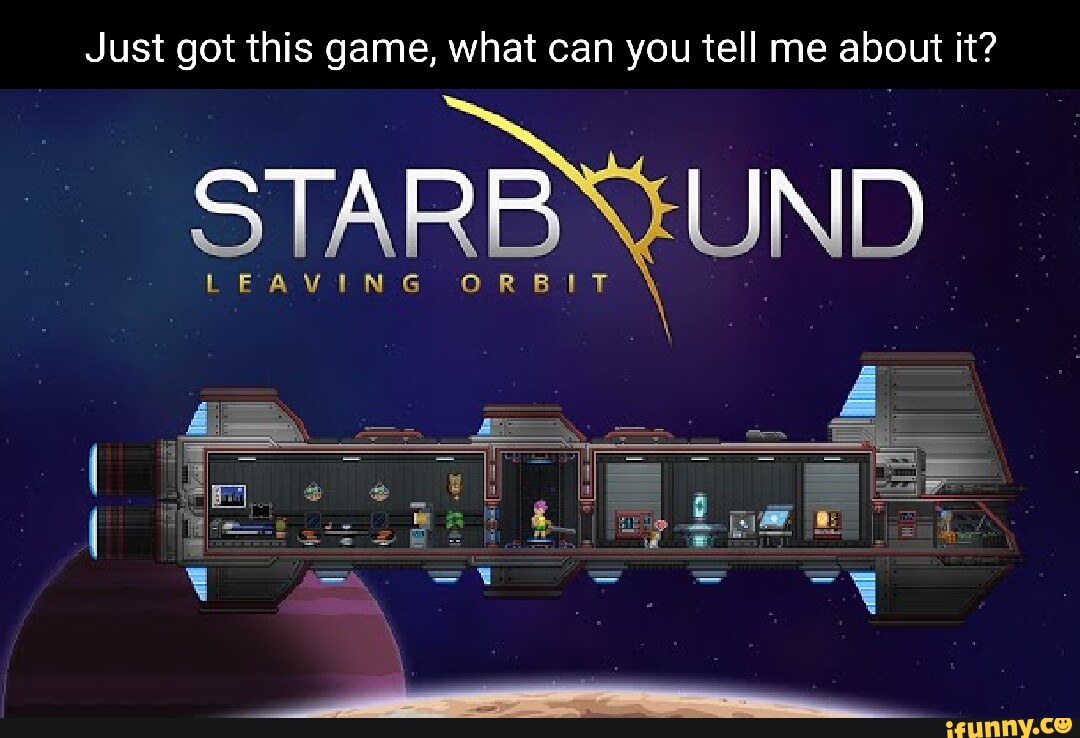 Starbound memes. Best Collection of funny Starbound pictures on iFunny