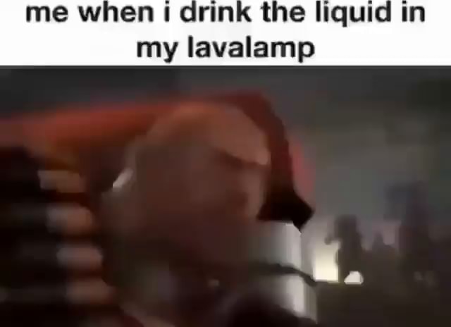 Lava Lamp Meme