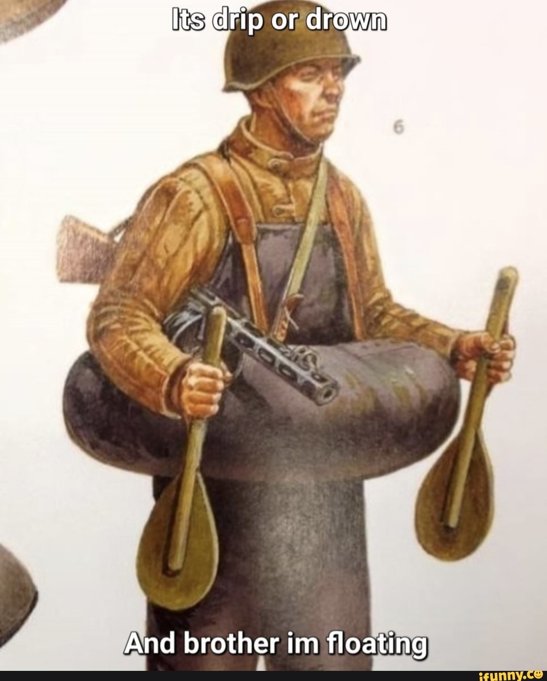 Dip er or And brother im floating - iFunny