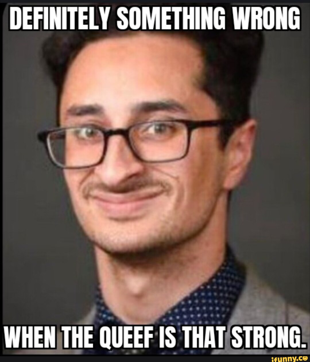 Queef memes. Best Collection of funny Queef pictures on iFunny