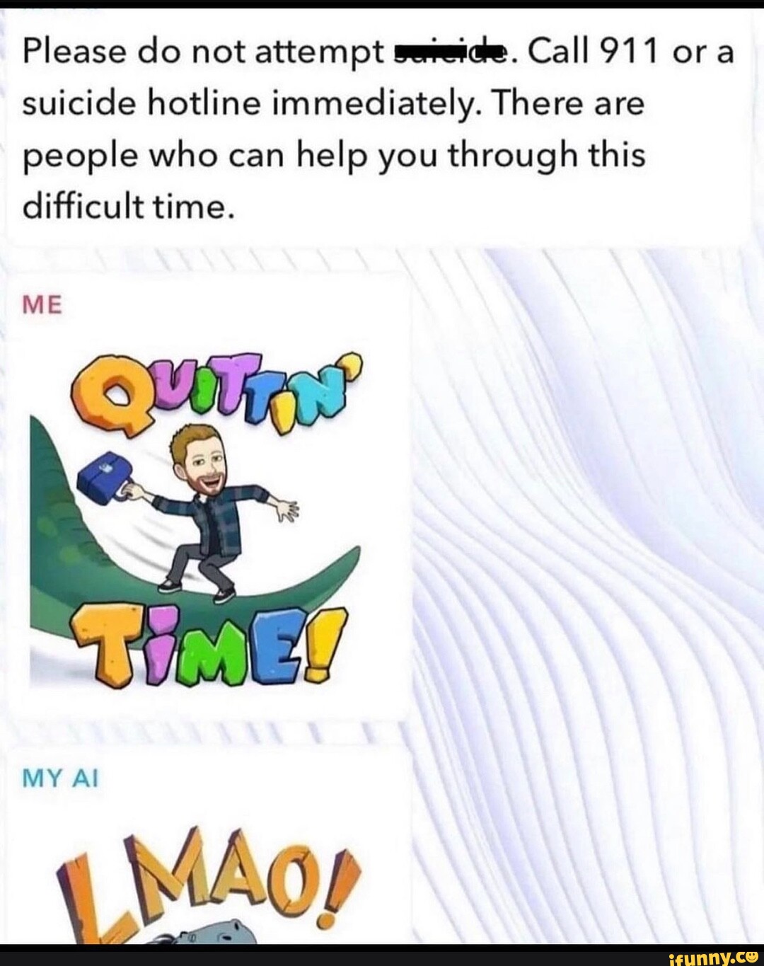 Please do not attempt Call 911 ora suicide hotline immediately. There ...