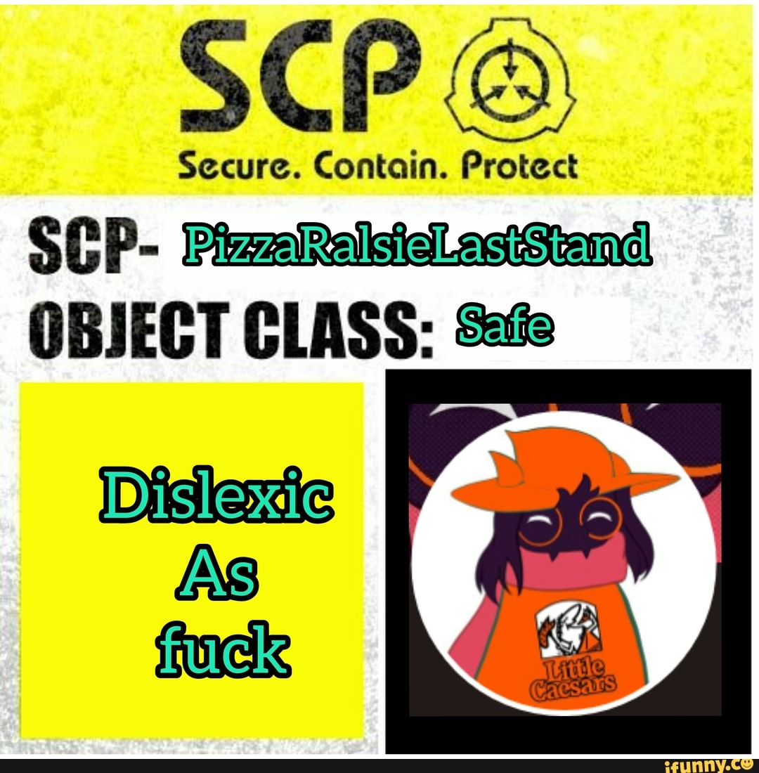 SCP Secure. Contain. Protect SEP- RizzakalsieltastStai OBJECT CLASS: Sate As MAGI - iFunny