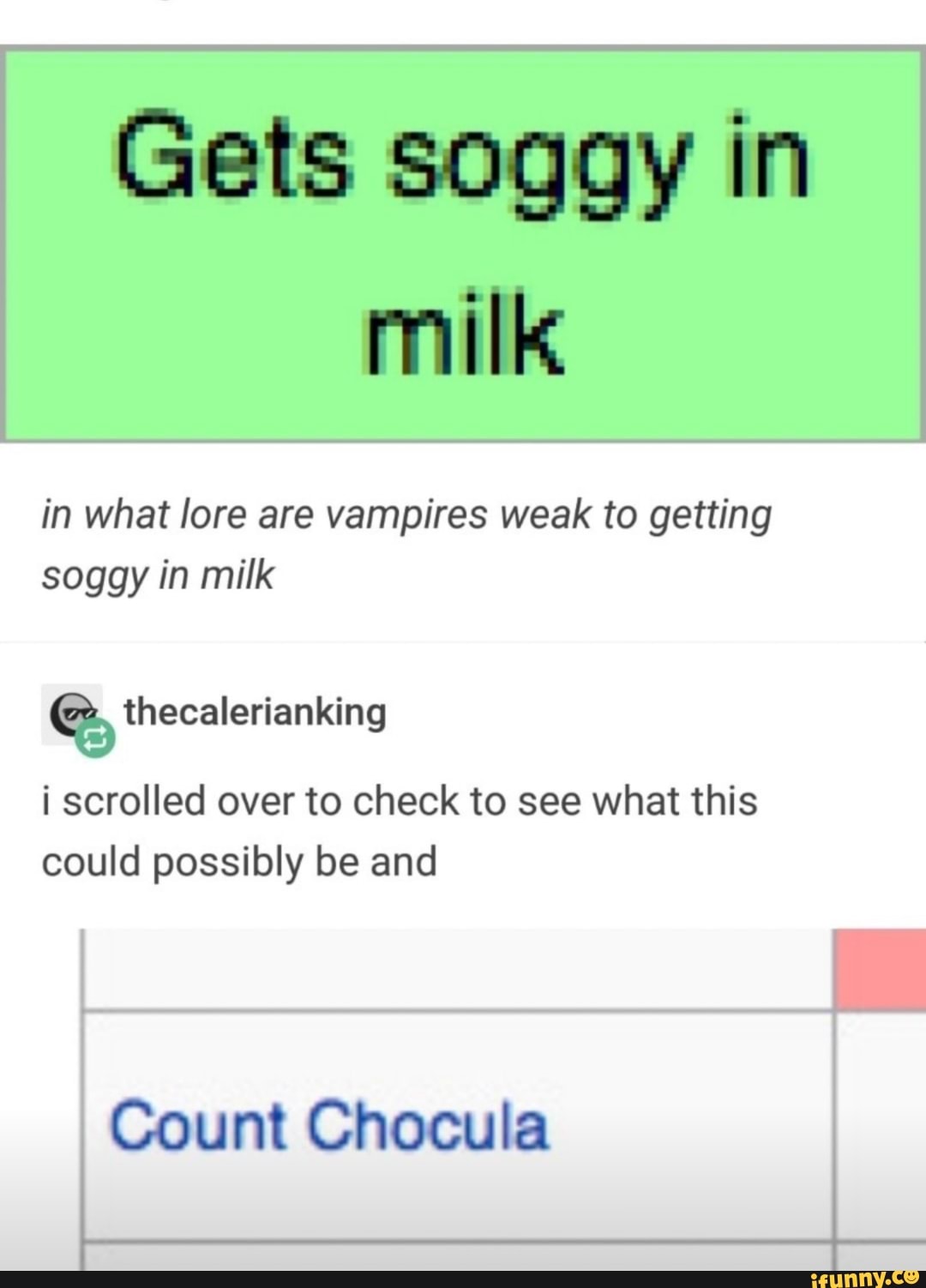 Gets soggy in milk in what lore are vampires weak to getting soggy in ...