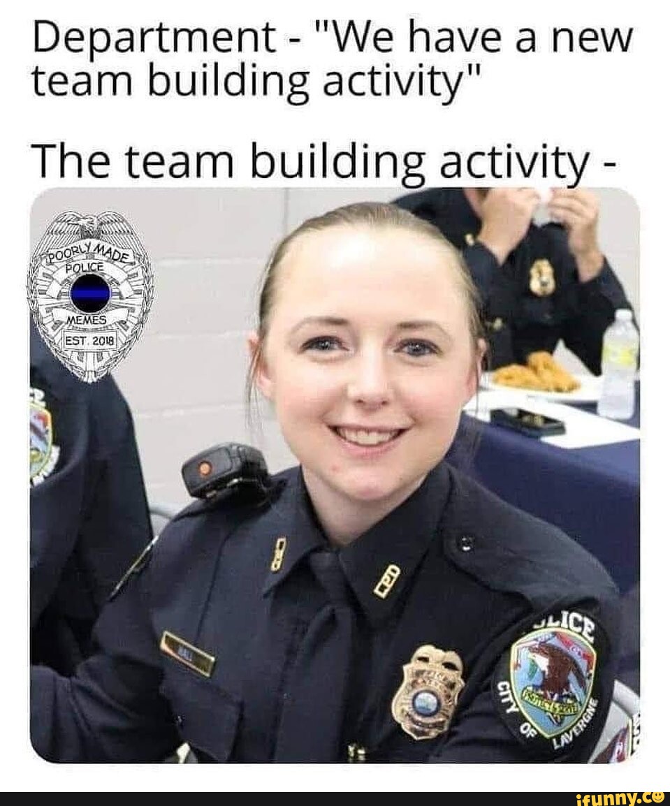 Department - "We have a new team building activity" The team building ...