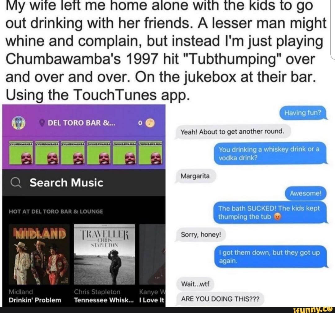Tubthumping memes. Best Collection of funny Tubthumping pictures on iFunny