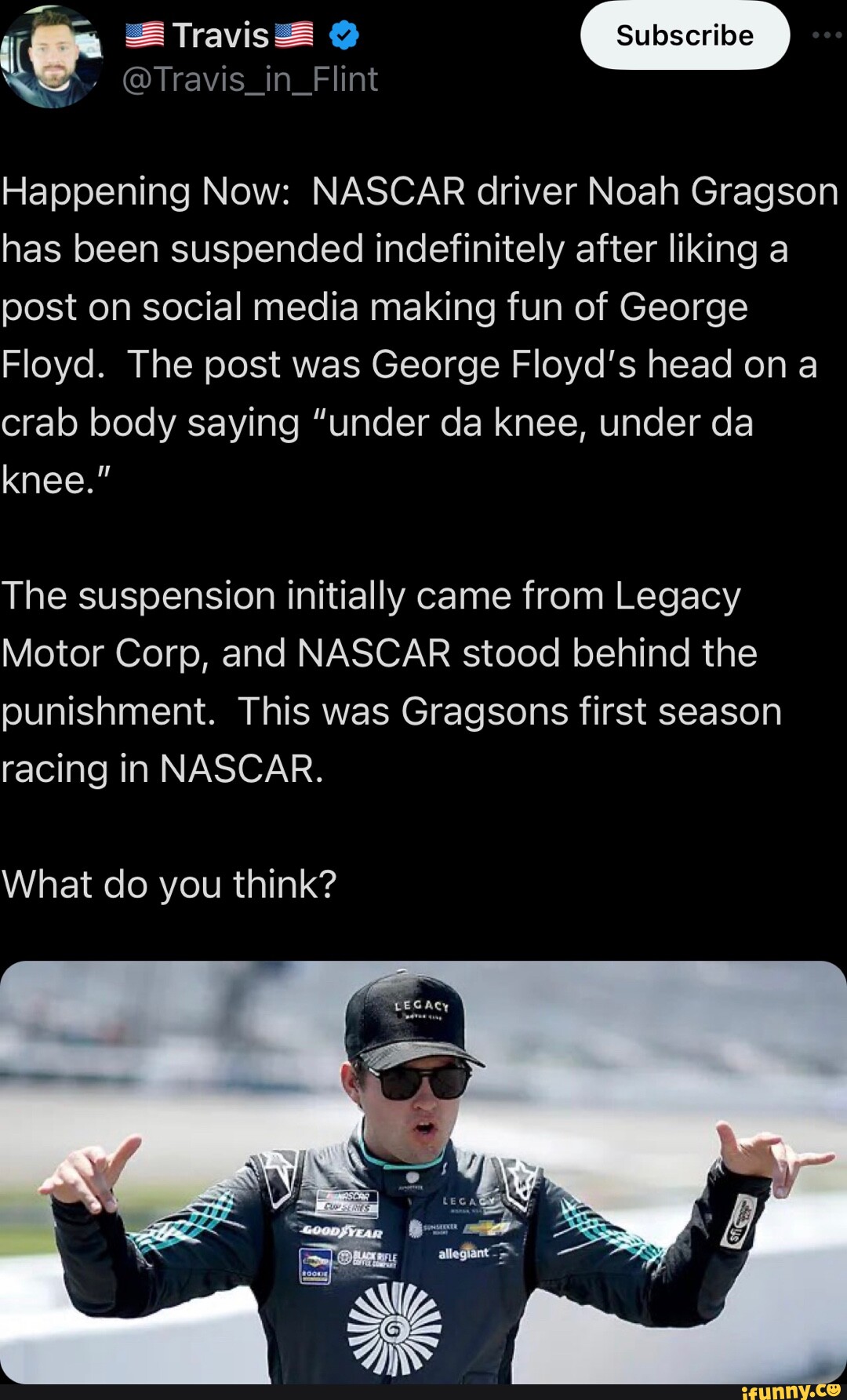 =Travis= @ @Travis_in_F al Happening Now: NASCAR driver Noah Gragson ...