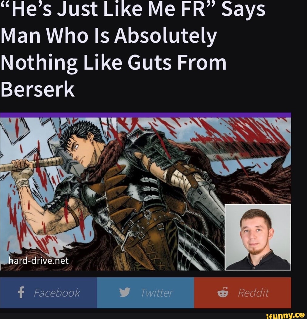 Guts memes. Best Collection of funny Guts pictures on iFunny