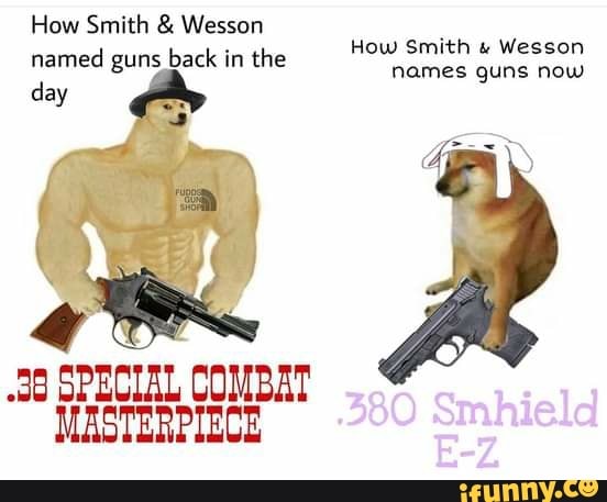 How Smith & Wesson named guns back in the day How Smith & Wesson names ...