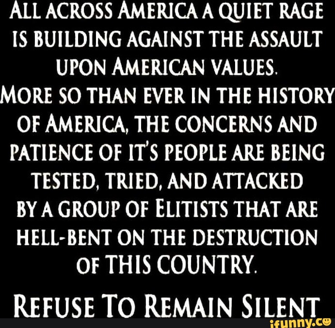 ALL ACROSS AMERICA A QUIET RAGE IS BUILDING AGAINST THE ASSAULT UPON ...