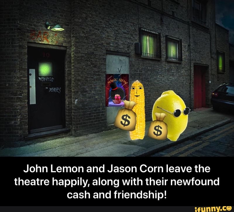 John Lemon and Jason Corn leave the theatre happily, along with their ...