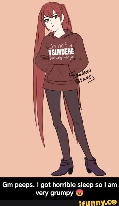 E) very grumpy - Gm peeps. I got horrible sleep so I am very grumpy 😠 ...