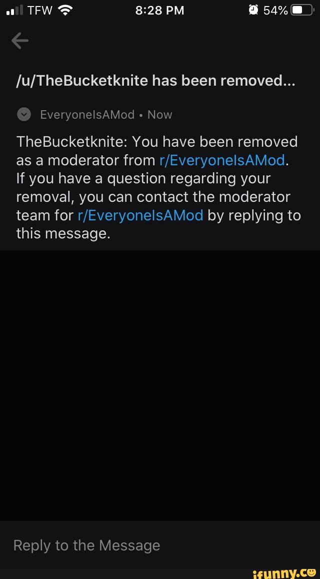 PM has been removed... TheBucketknite: You have been removed as a ...