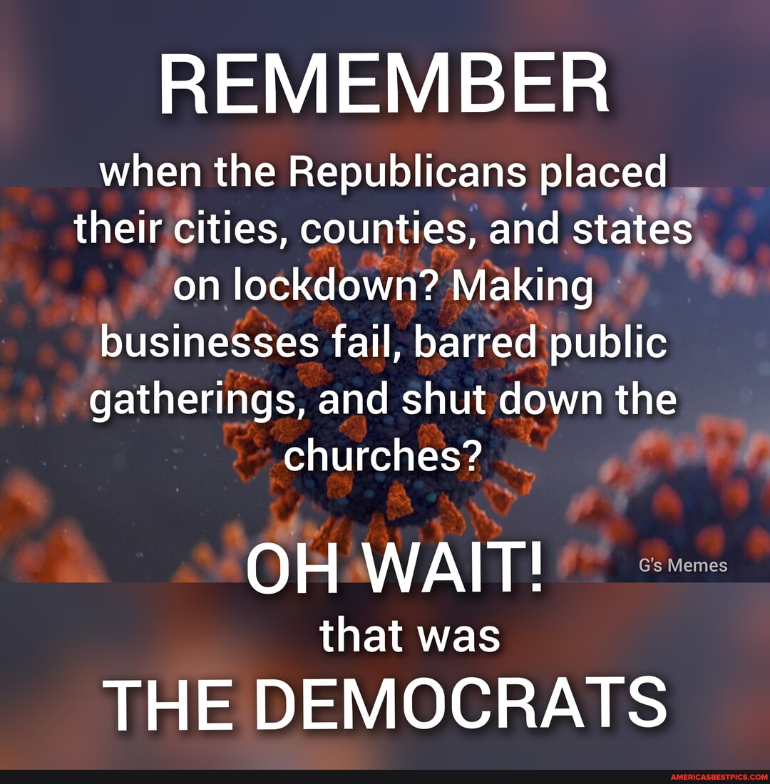 REMEMBER when the Republicans placed their cities, counties, and states ...