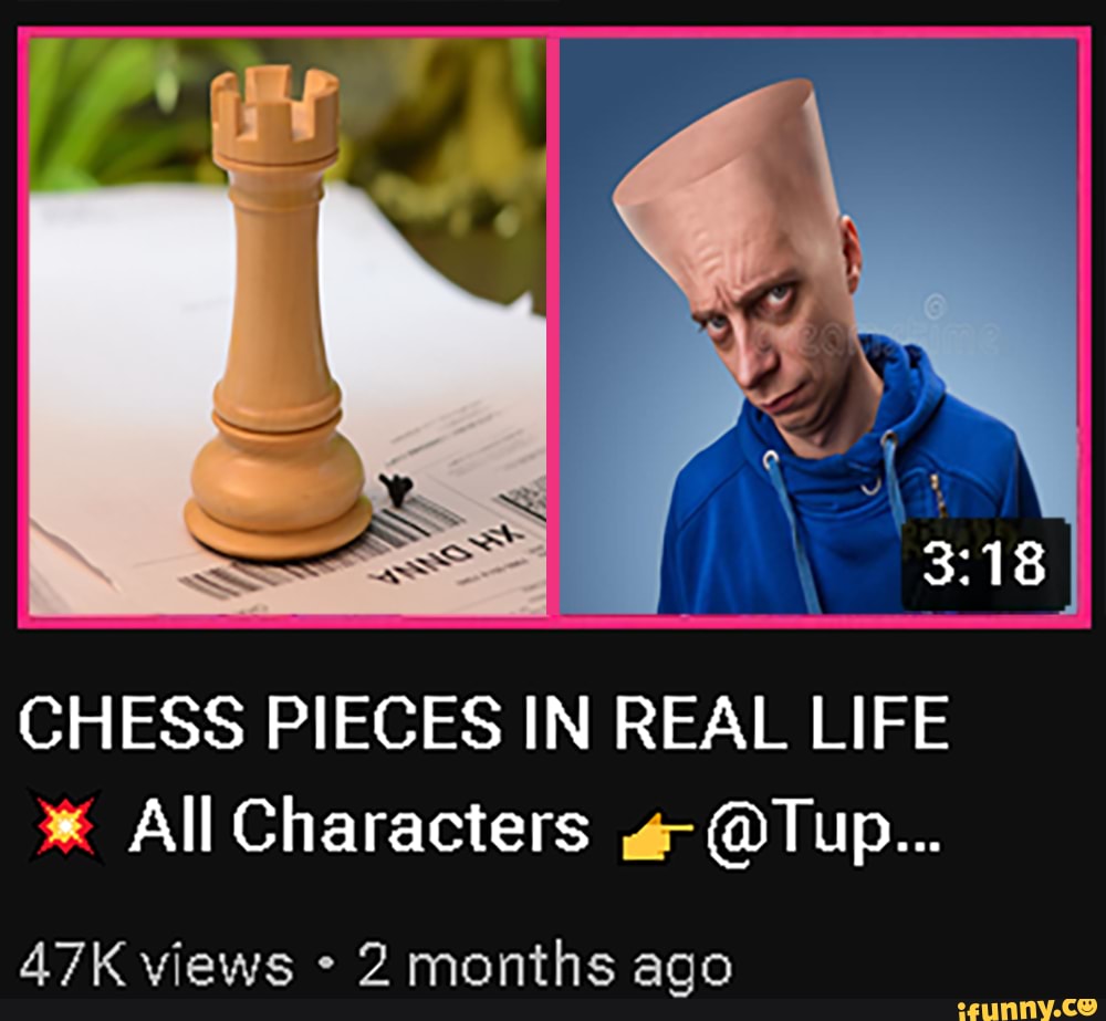 Square up - CHESS PIECES IN REAL LIFE * All Characters @Tup... views 2 ...