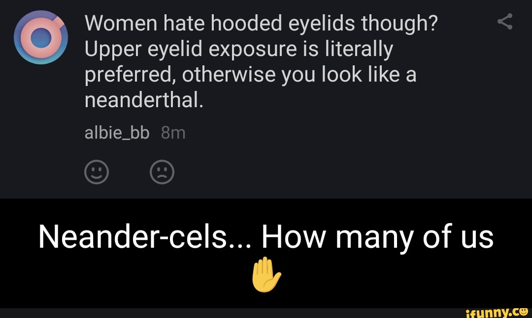 Eyelid memes. Best Collection of funny Eyelid pictures on iFunny