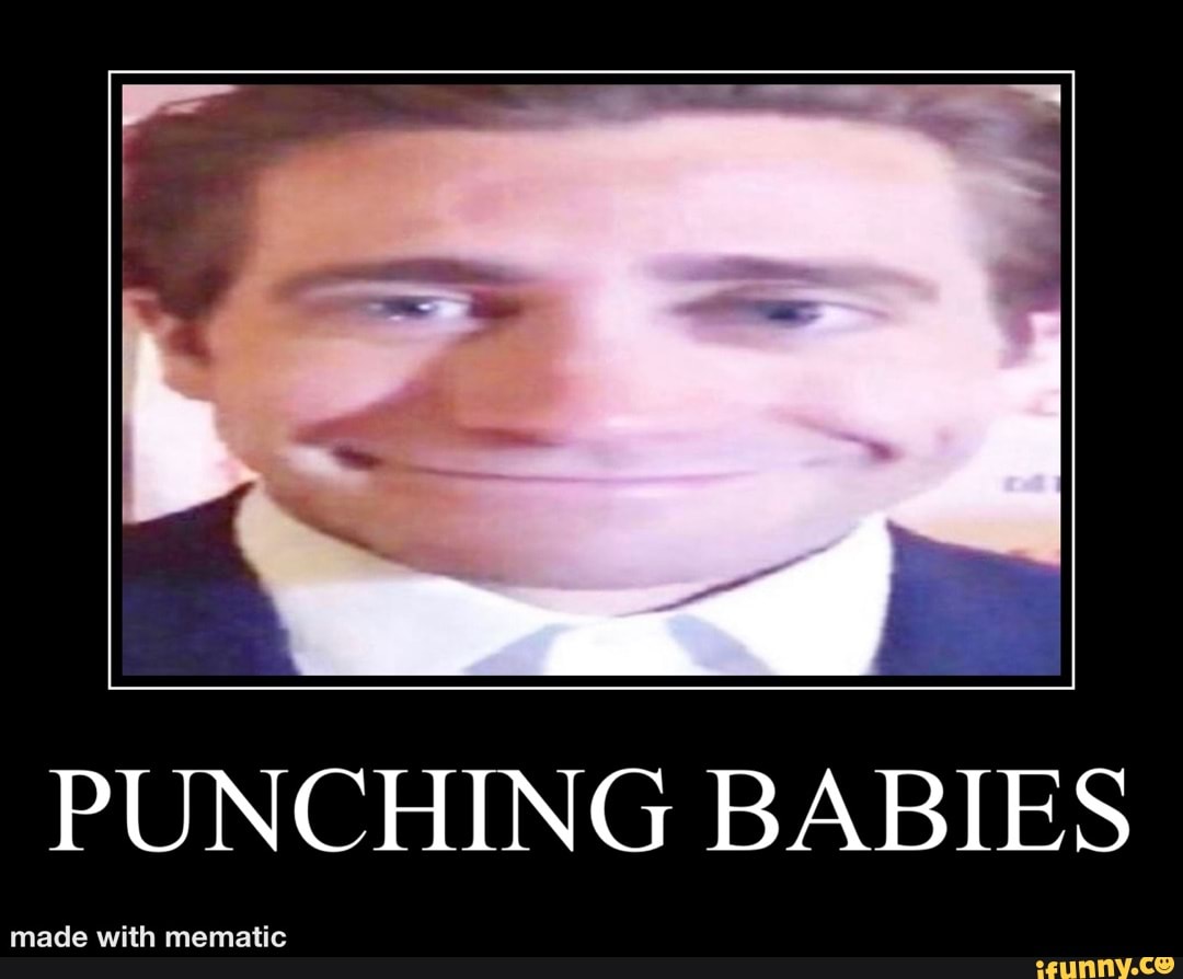 PUNCHING BABIES ade with mematic - iFunny