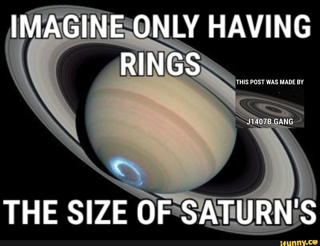 J1407b memes. Best Collection of funny J1407b pictures on iFunny