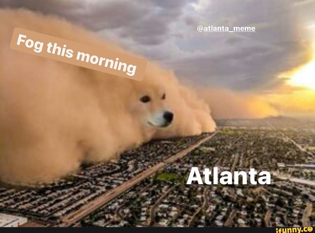 @atlanta _meme Atlanta - iFunny