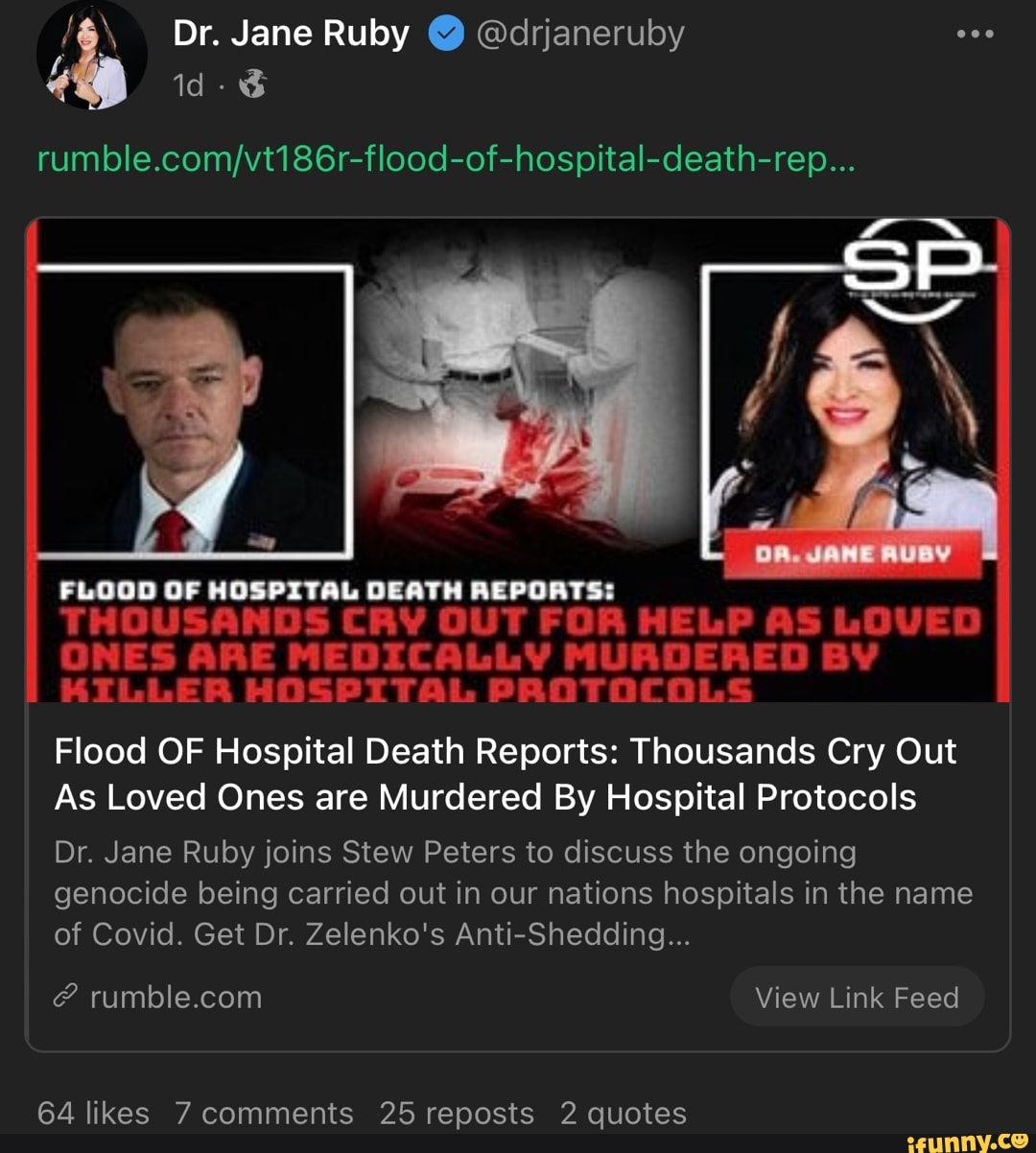 /6\ Dr. Jane Ruby @ @drjaneruby FLOOD OF HOSPITAL DEATH REPORTS: THOUSANDS CRY OUT FOR HELP AS ...