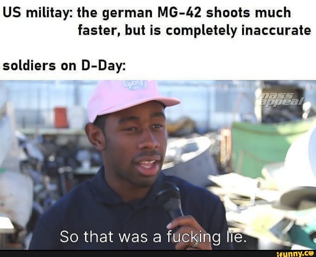 Mg42 memes. Best Collection of funny Mg42 pictures on iFunny