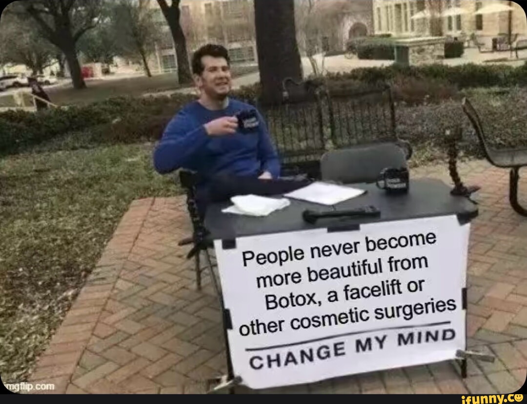 Botox memes. Best Collection of funny Botox pictures on iFunny