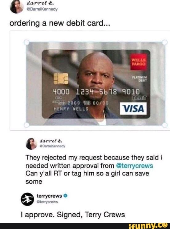 Ordering a new debit card... They rejected my request because they said ...