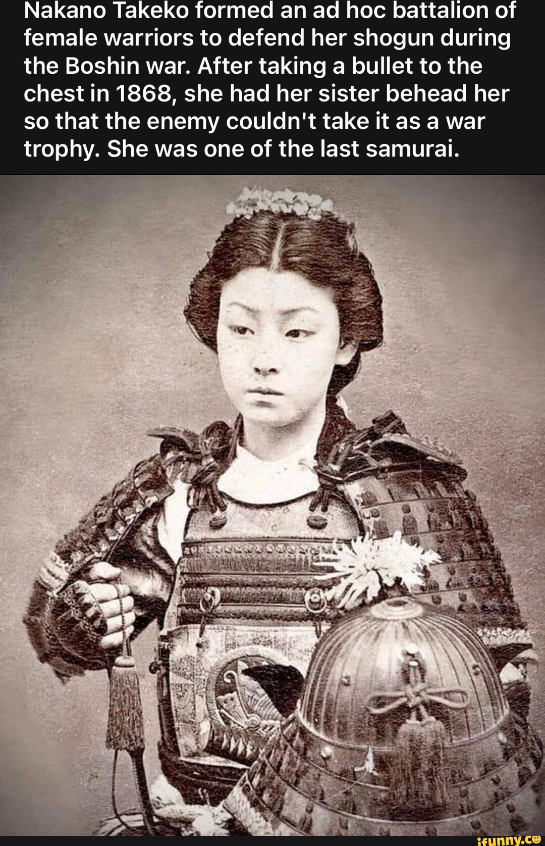 Nakano Takeko formed an ad hoc battalion of female warriors to defend ...