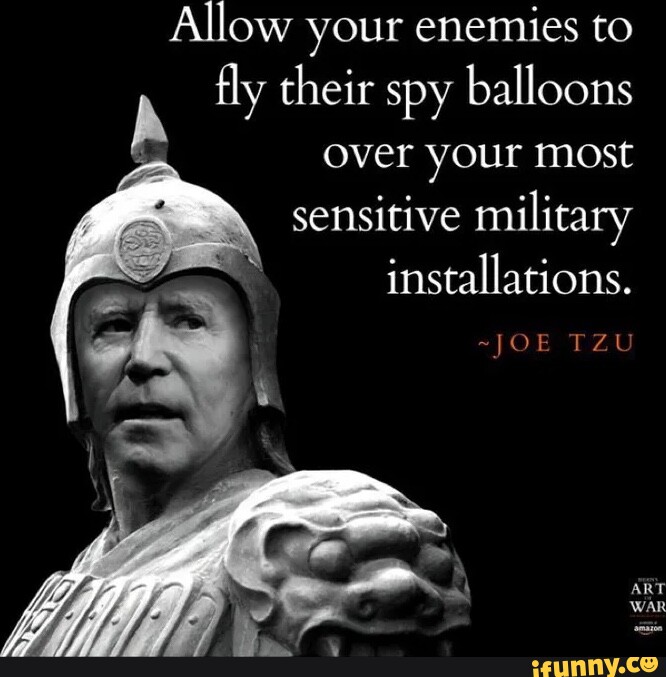 Allow your enemies to fly their spy balloons A over your most sensitive ...