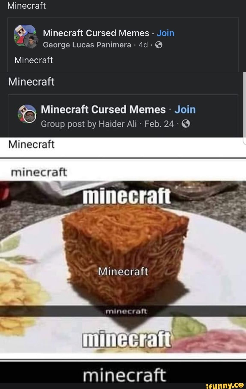 Minecraft Minecraft Cursed Memes - Join George Lucas Panimera Minecraft ...